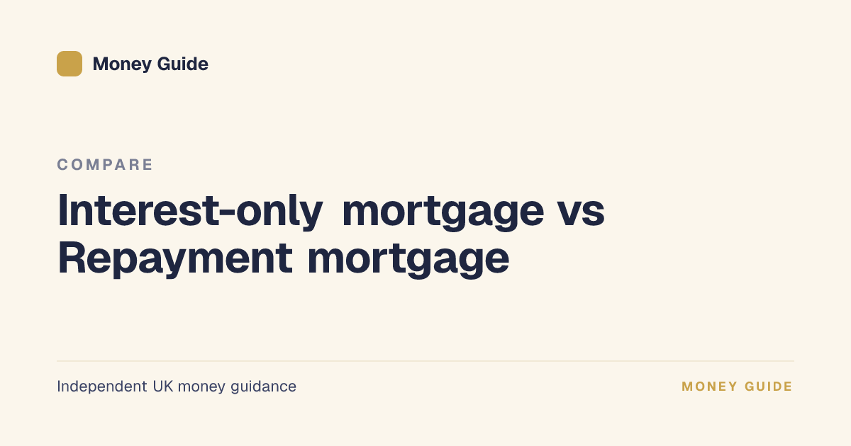 Interest-only vs repayment mortgage — what's the difference? · Money Guide