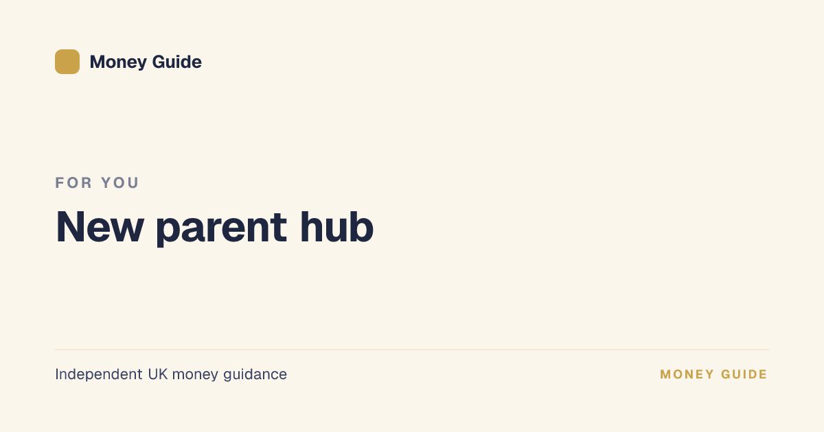 New parent hub · Money Guide