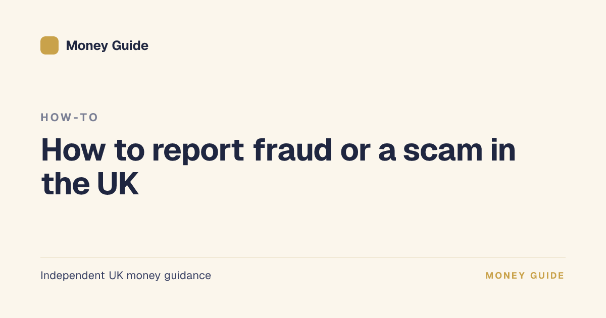 How to report fraud or a scam in the UK · Money Guide