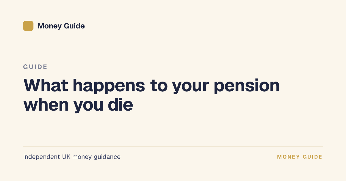 What happens to your pension when you die · Money Guide