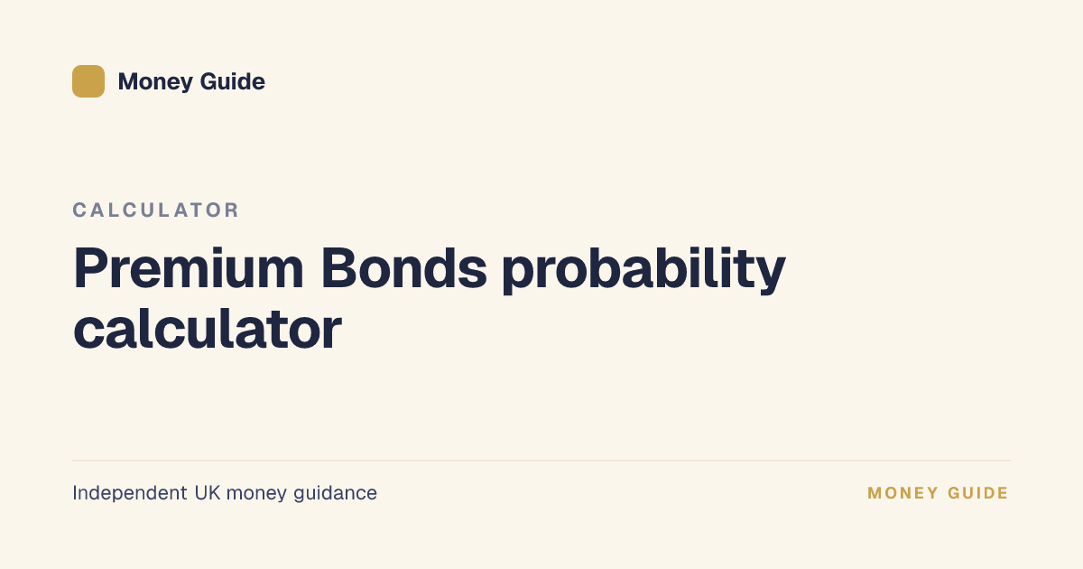 Premium Bonds probability calculator · Money Guide